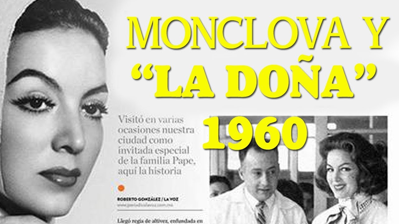 MARÍA FÉLIX VLOGS # 18 "María Félix en MONCLOVA COAHUILA 1960" - YouTube