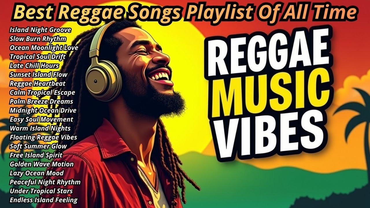🌊 Tropical Reggae Playlist Chill Reggae Mix for Calm, Relaxing and Feel ...