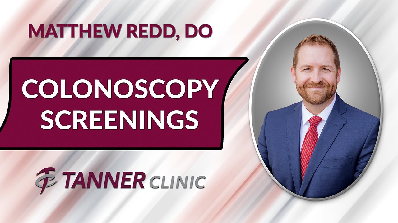 Colonoscopy Screenings with Matthew Redd, DO at Tanner Clinic - YouTube