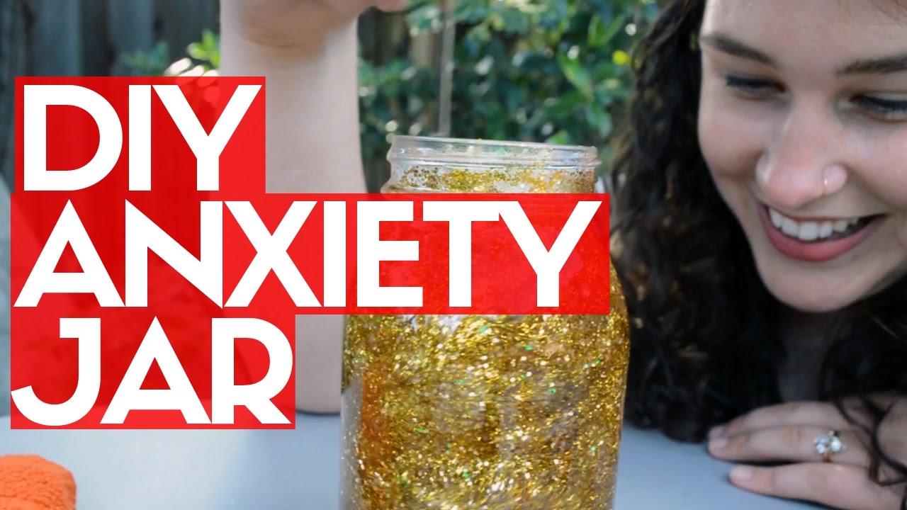 DIY ANXIETY JAR #MentalHealthMonday - YouTube