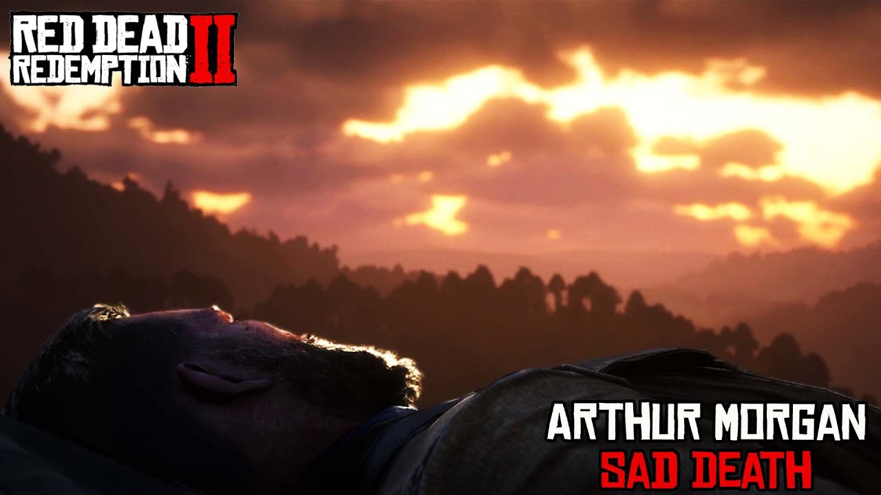 Arthur Morgan Sad Death Scene - Red Dead Redemption 2 - YouTube