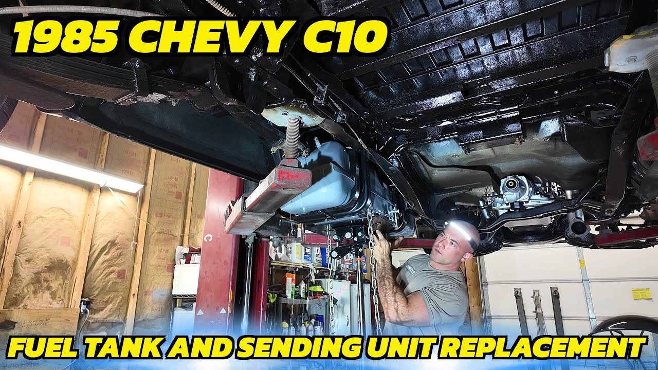 1985 Chevy C10 Fuel tank and Sending Unit Replacement - YouTube