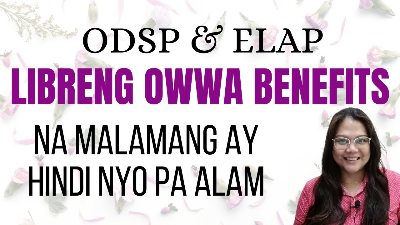 MGA LIBRENG OWWA BENEFITS NA HINDI NYO PA ALAM - ODSP at ELAP - YouTube
