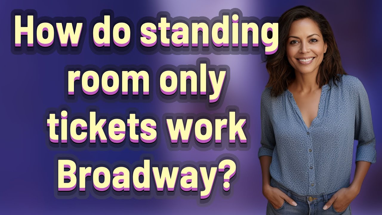 How do standing room only tickets work Broadway? - YouTube