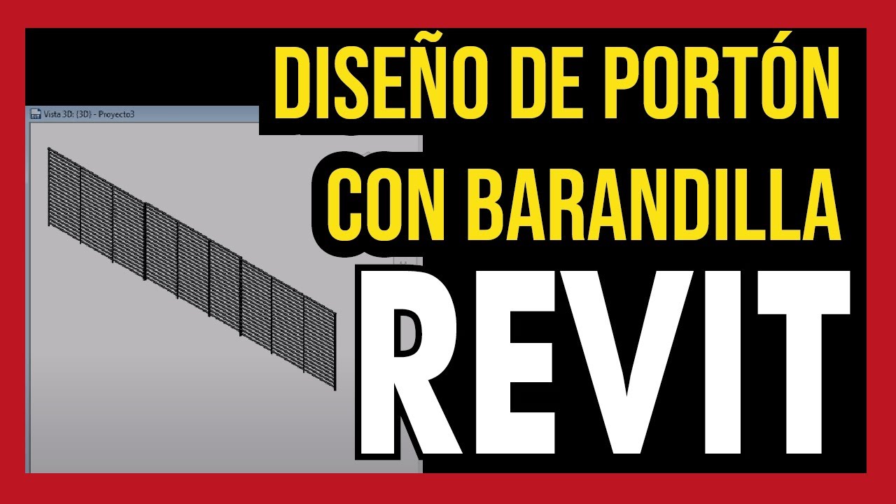 Diseño de Portón 🏩 con Barandilla *REVIT 2015* - YouTube