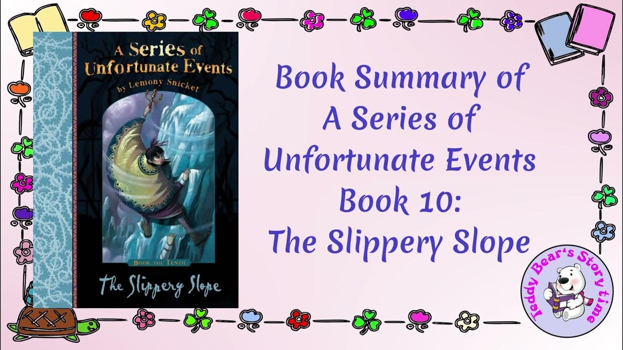 The Slippery Slope by Lemony Snicket | Book Summary | A Series of ...