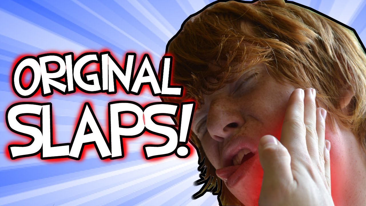 ORIGINAL WAYS TO SLAP SOMEONE! - YouTube
