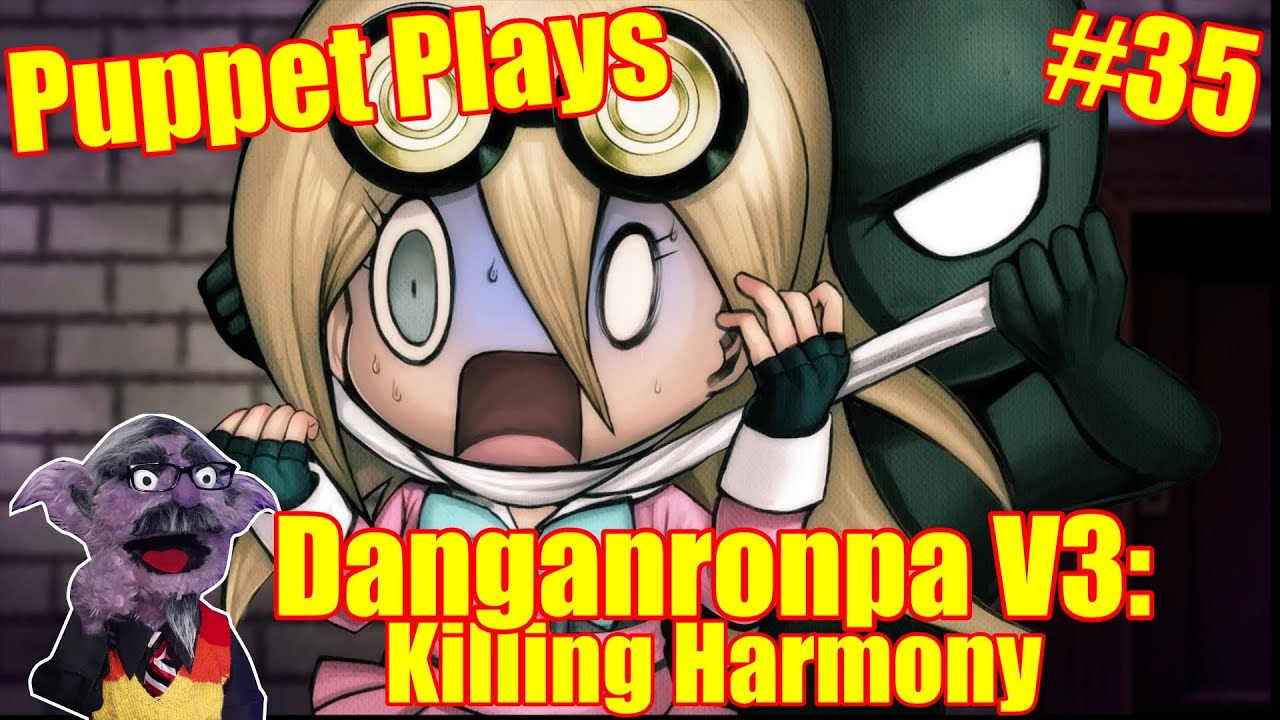 The Killing Game Busters || Puppet Plays Danganronpa V3: Killing ...