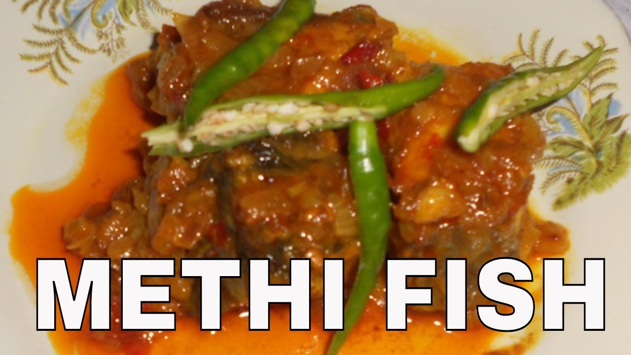 HOW TO MAKE FAMOUS METHI FISH 2017 - YouTube