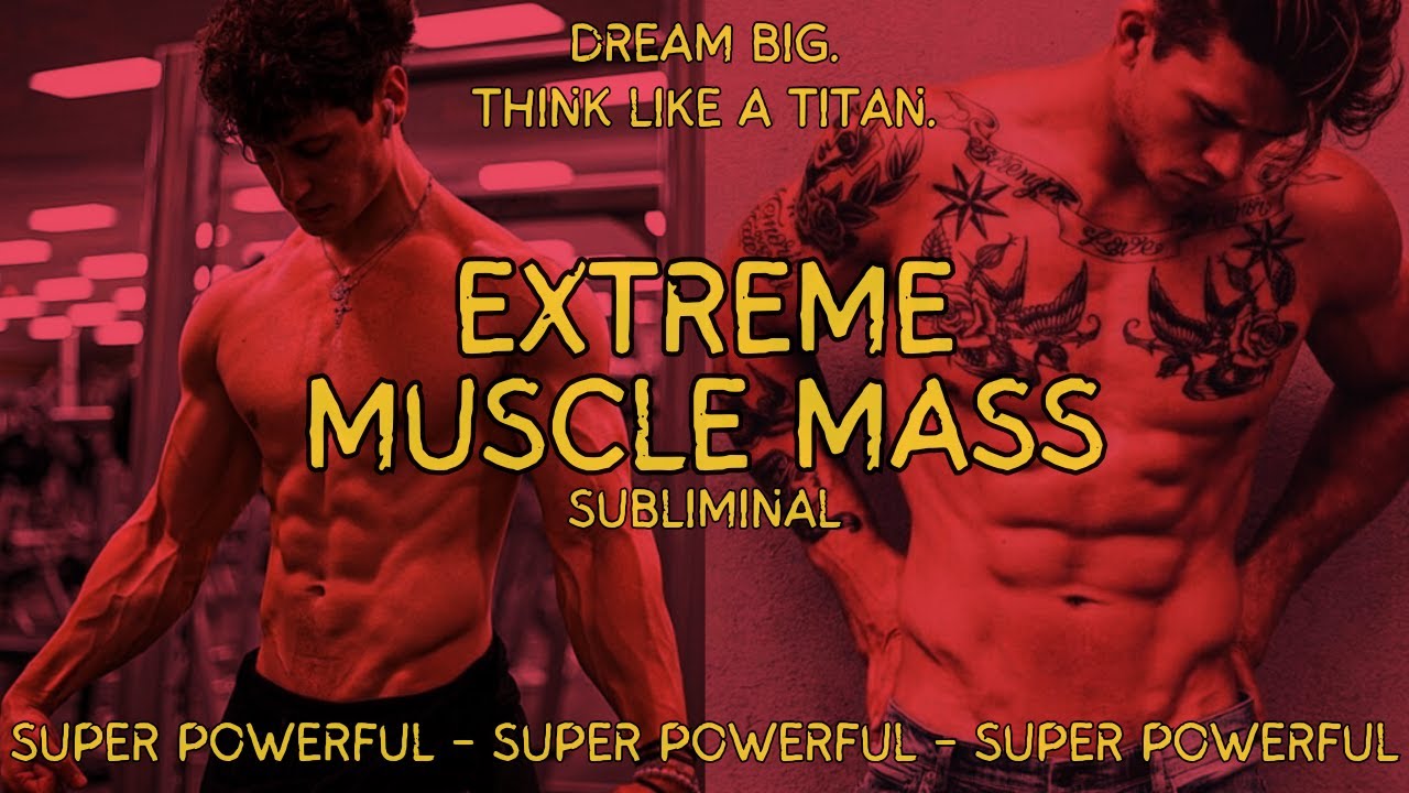 MUSCLE MASS SUBLIMINAL | SCIENTIFICALLY BACKED AFFIRMATIONS - YouTube