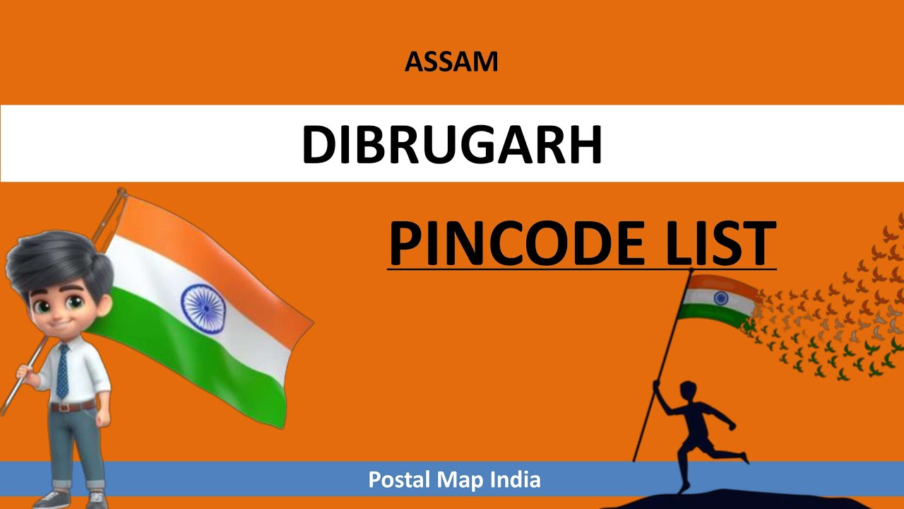 Dibrugarh District Pincode List || ASSAM Zip Codes - YouTube