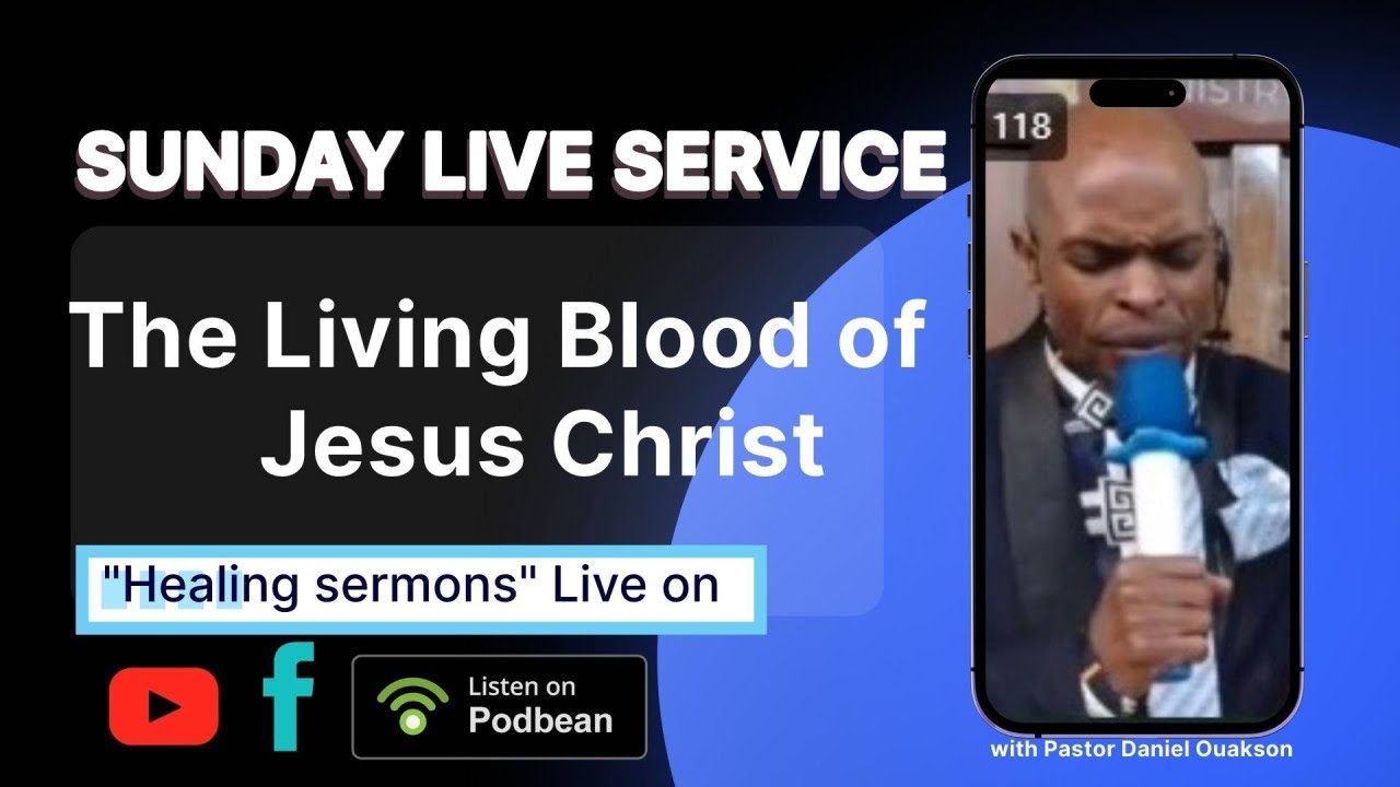 SUNDAY LIVE SERVICE -The living blood of Jesus Christ - Le sang vivant ...