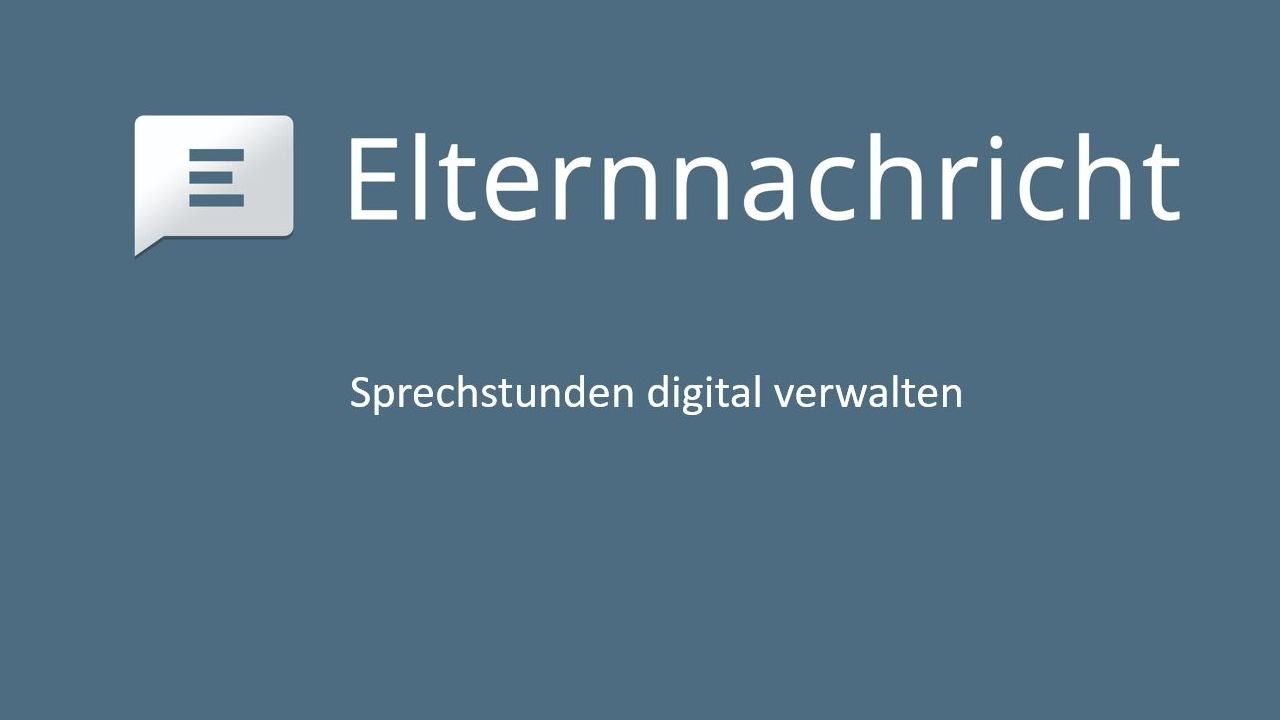 Sprechstunden verwalten mit Elternnachricht - YouTube