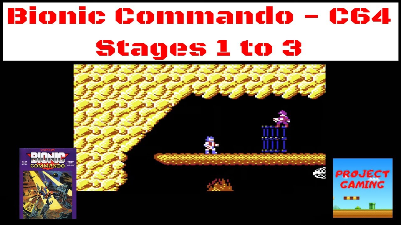 Bionic Commando | Commodore 64 | Stages 1 to 3 - YouTube