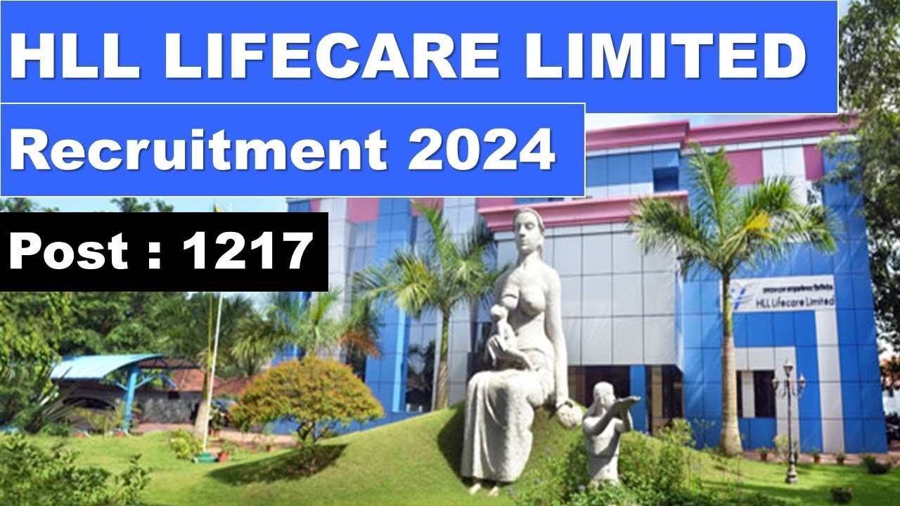 HLL lifecare limited recruitment 2024 [ HLL LIFECARE ] - YouTube