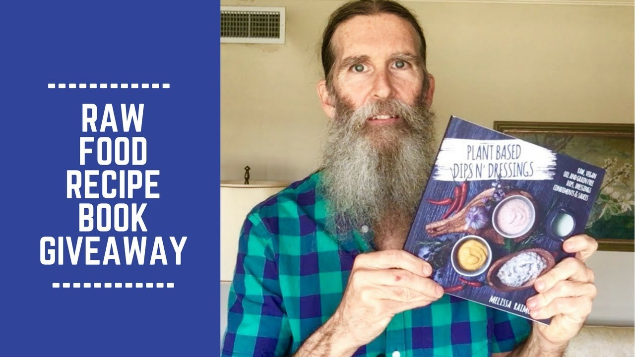 Raw Food Recipe Book Giveaway YouTube raw-food-recipe-book-giveaway-youtube