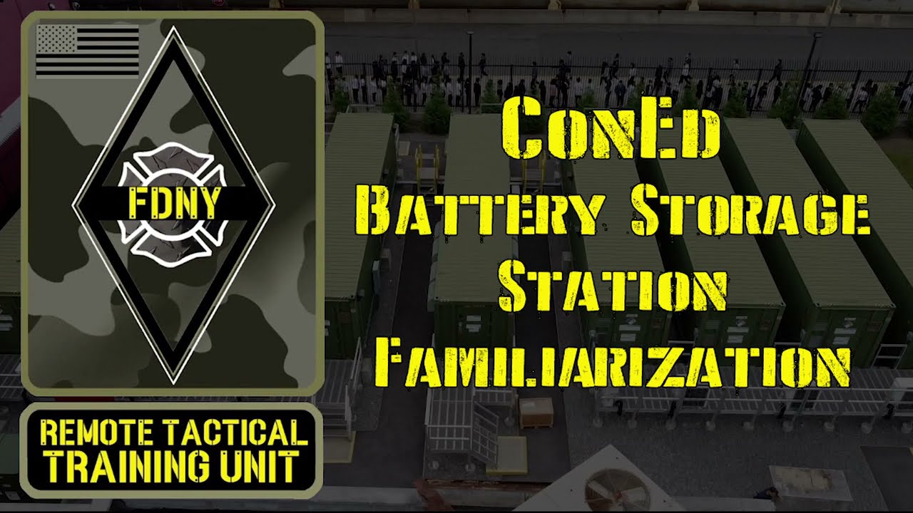 FDNY Con Edison Battery Storage Station Familiarization Training Video ...