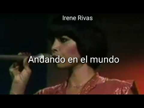 IRENE RIVAS CANTA "ANDANDO EN EL MUNDO" - YouTube