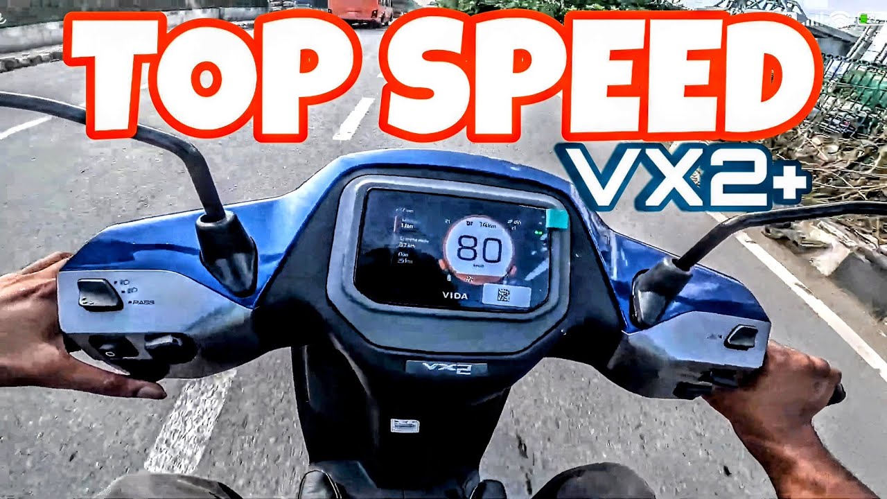 TOP SPEED VIDA VX2 || TESTING TOP SPEED || VIDA X2 PLUS SPEED || VIDA ...