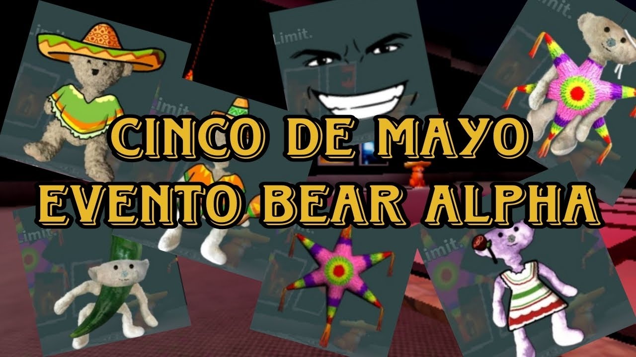 Nuevo Evento!! | Cinco de Mayo | Bear alpha!! - YouTube