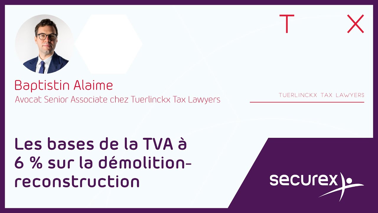 Les bases de la TVA à 6 % sur la démolition-reconstruction | Securex ...