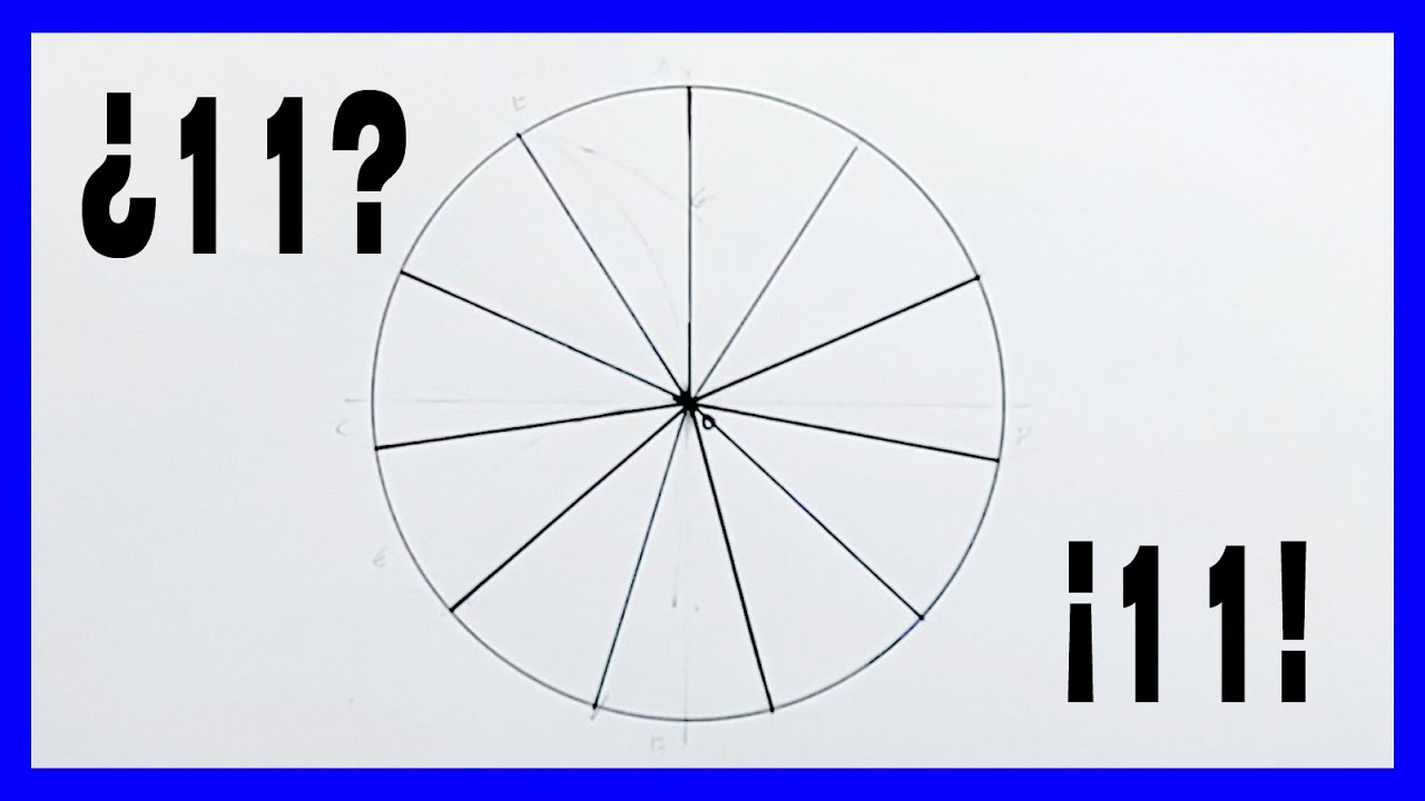 dividir una circunferencia en 11 partes iguales - YouTube