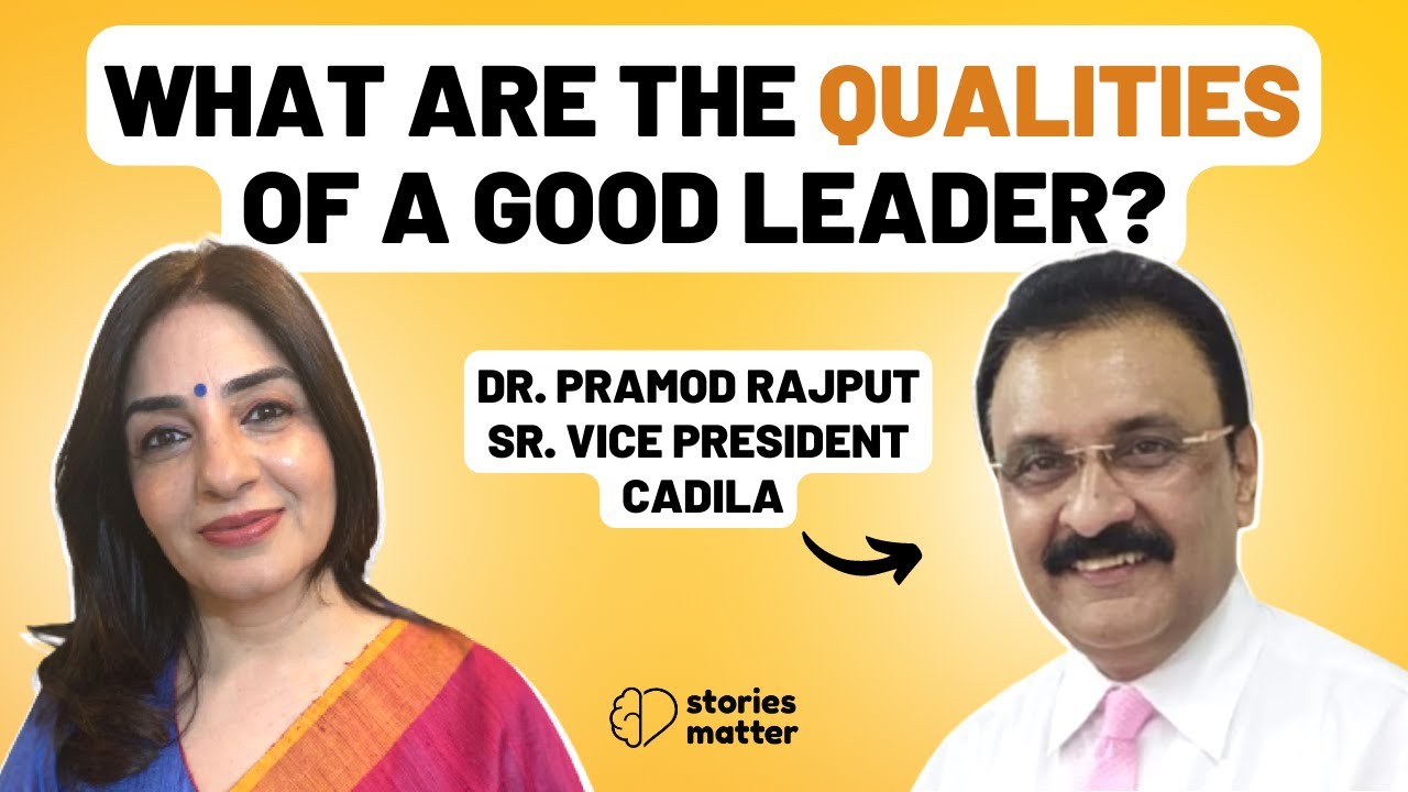 What Are The Qualities Of A Good Leader? ft. Dr.Pramod Rajput, Sr. Vice ...