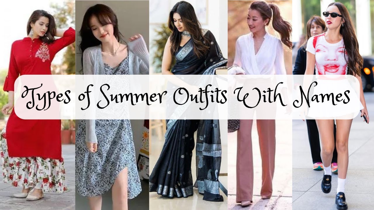 Types of summer dresses with names/Summer outfit ideas for girls ...