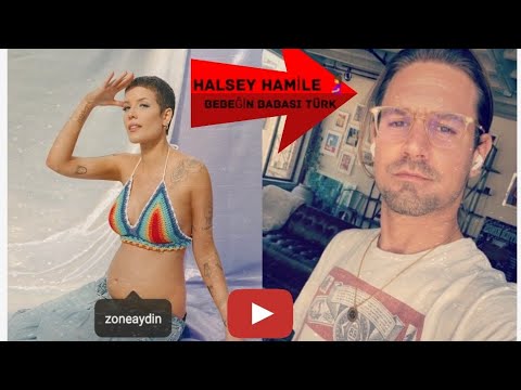 Halsey Hamile 🤰 || Bebeğin babası Türk mü?