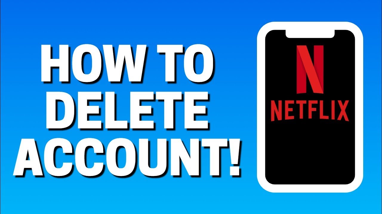 How To Delete Your Account On Netflix App 2021 YouTube how-to-delete-your-account-on-netflix-app-2021-youtube