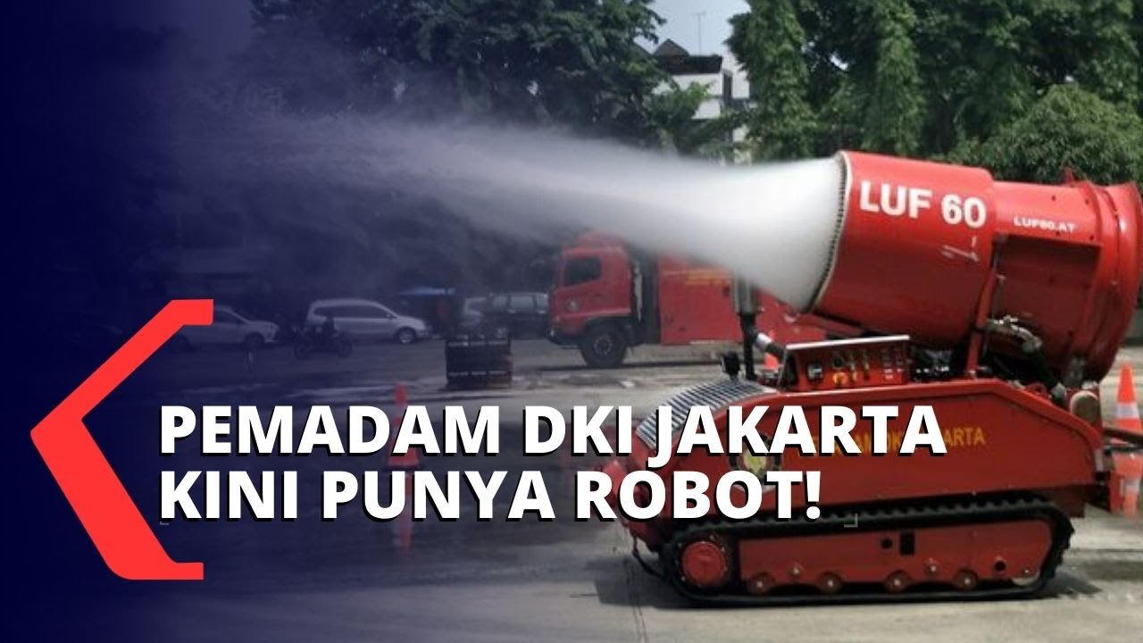 LUF-60, Robot Pemadam yang Juga Mampu Menyedot Asap dan Air! - YouTube
