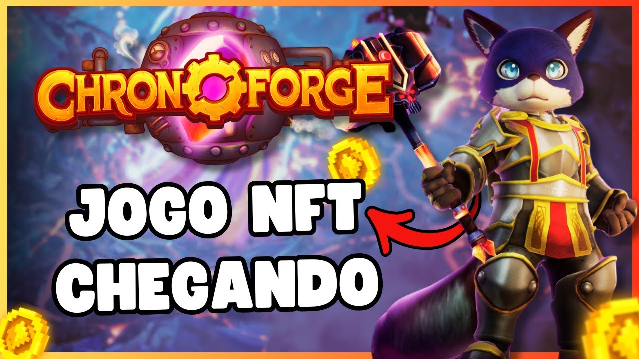 CHRONO FORGE - Novo Jogo Nft com Premiações Jogue e Ganhe - YouTube