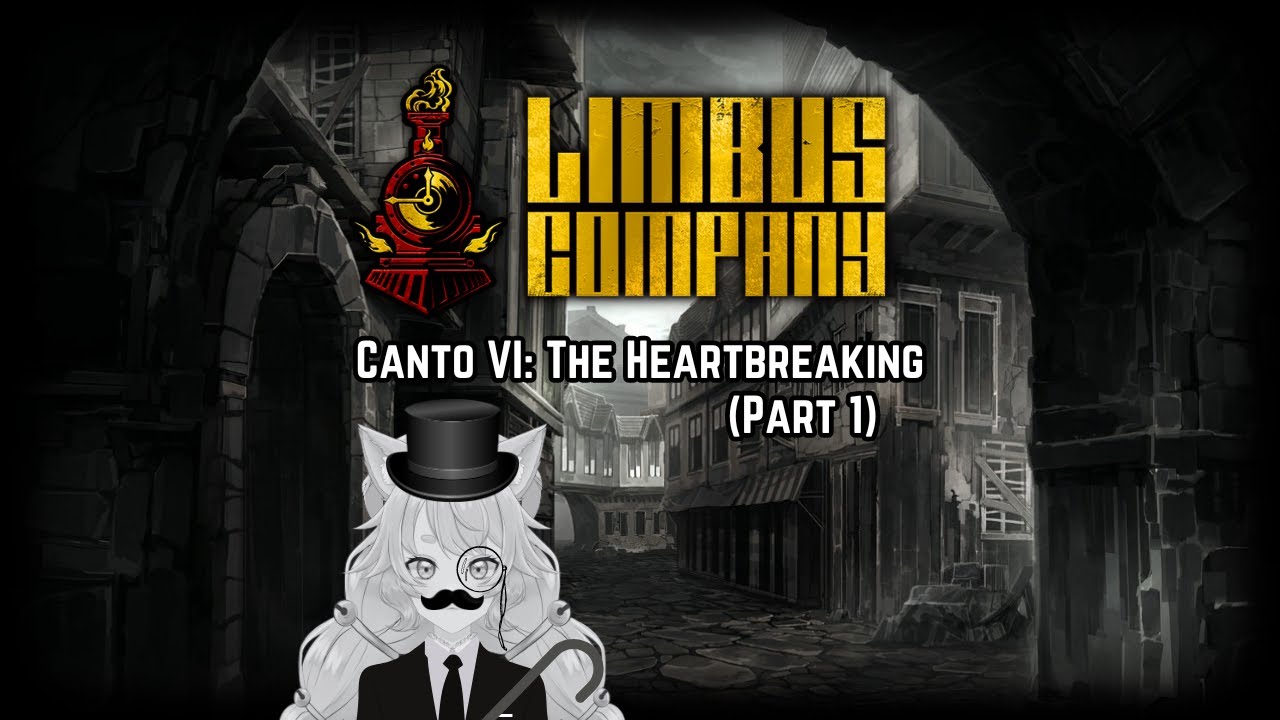 【Limbus Company】 Start of Canto VI: Invitation from Wuthering Heights ...