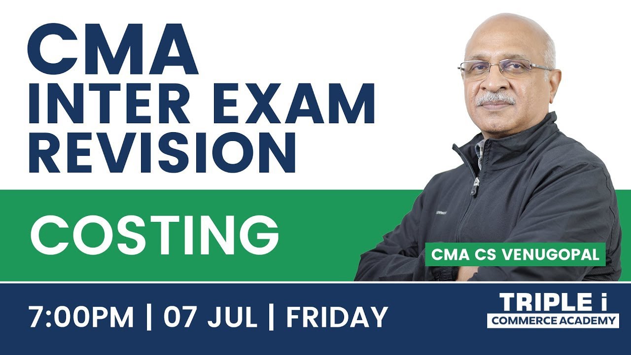 CMA Inter Exam Revision | Costing | Triple i CMA - YouTube