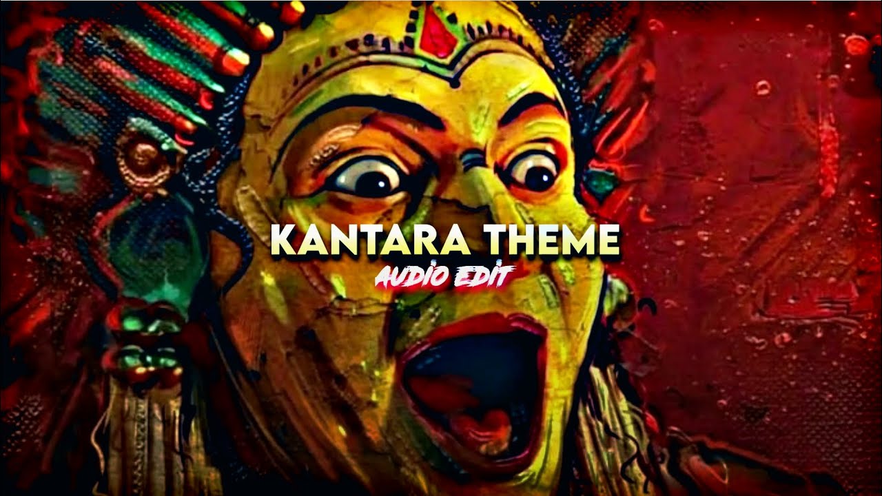 Kantara Theme (Karma) Edit Audio - YouTube