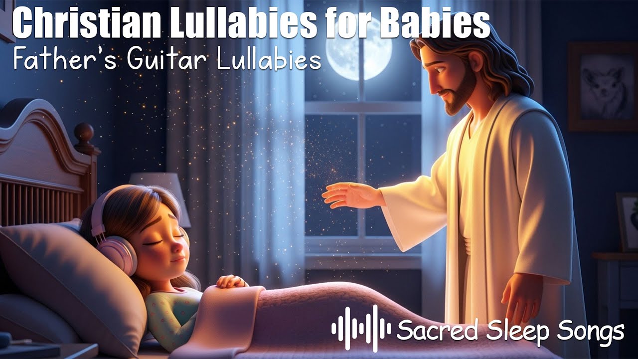 Gentle Worship Lullabies | Sleep in His Love | Christian Music for ...