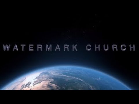 Watermark Church Worship 2020.05.10 - YouTube