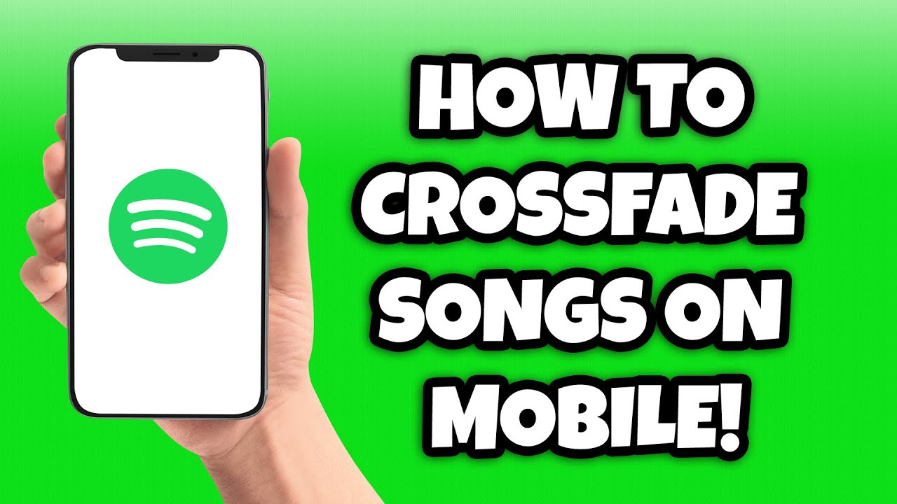 How to Cross Fade Songs on Spotify Mobile (2023) | Song Transition ...
