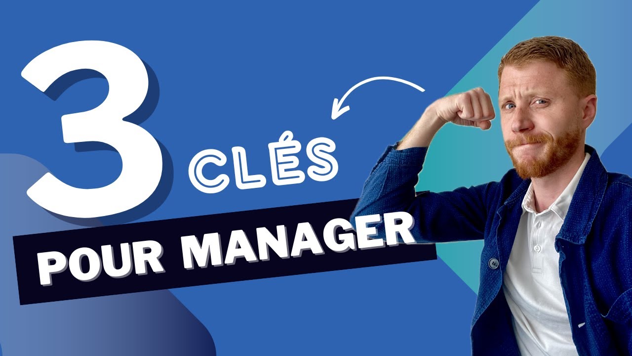 3 tips pour devenir un meilleur manager - YouTube