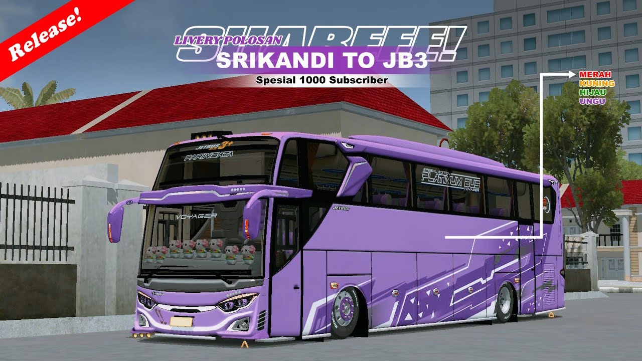 RELEASE‼️SPESIAL 1K SUBSCRIBER🥰 LIVERY SRIKANDI TO JB3 POLOS + FREE ...