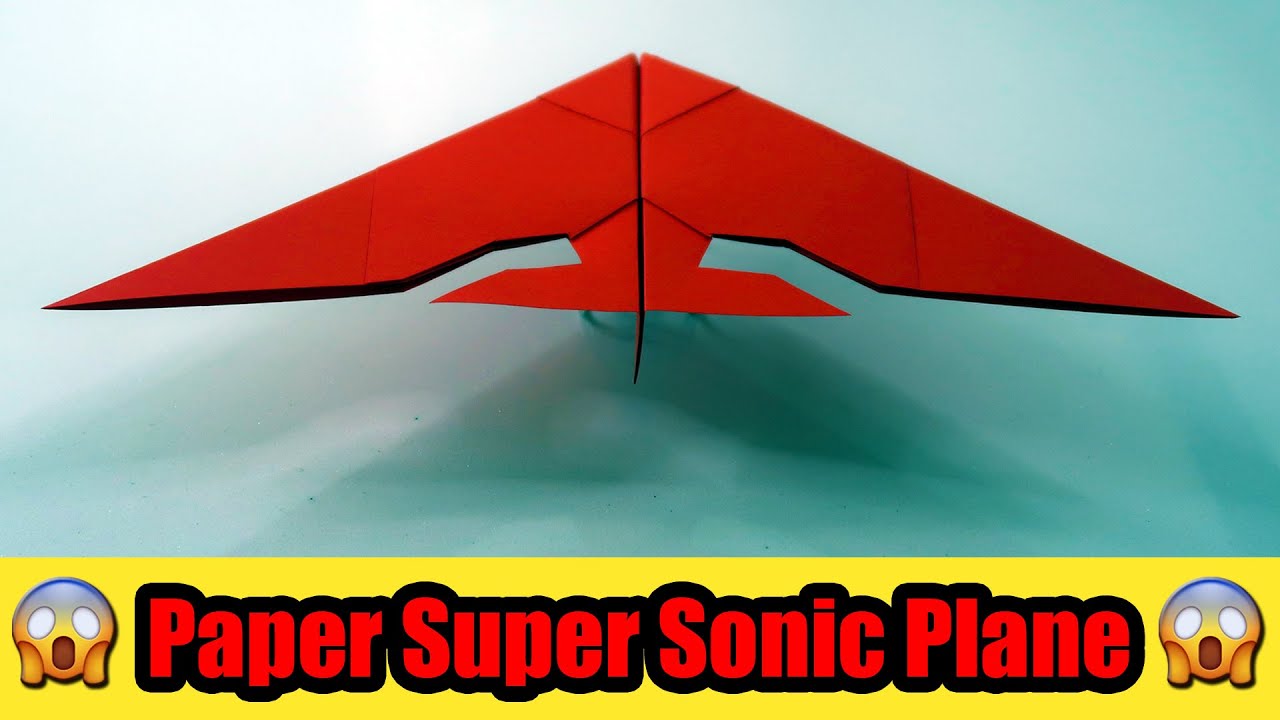 How to make a Paper Airplane that Flies Far || Paper Super Sonic Plane ...