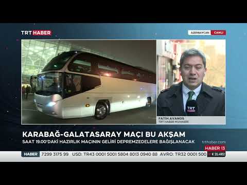 KARABAĞ  GALATASARAY MAÇI BU AKŞAM