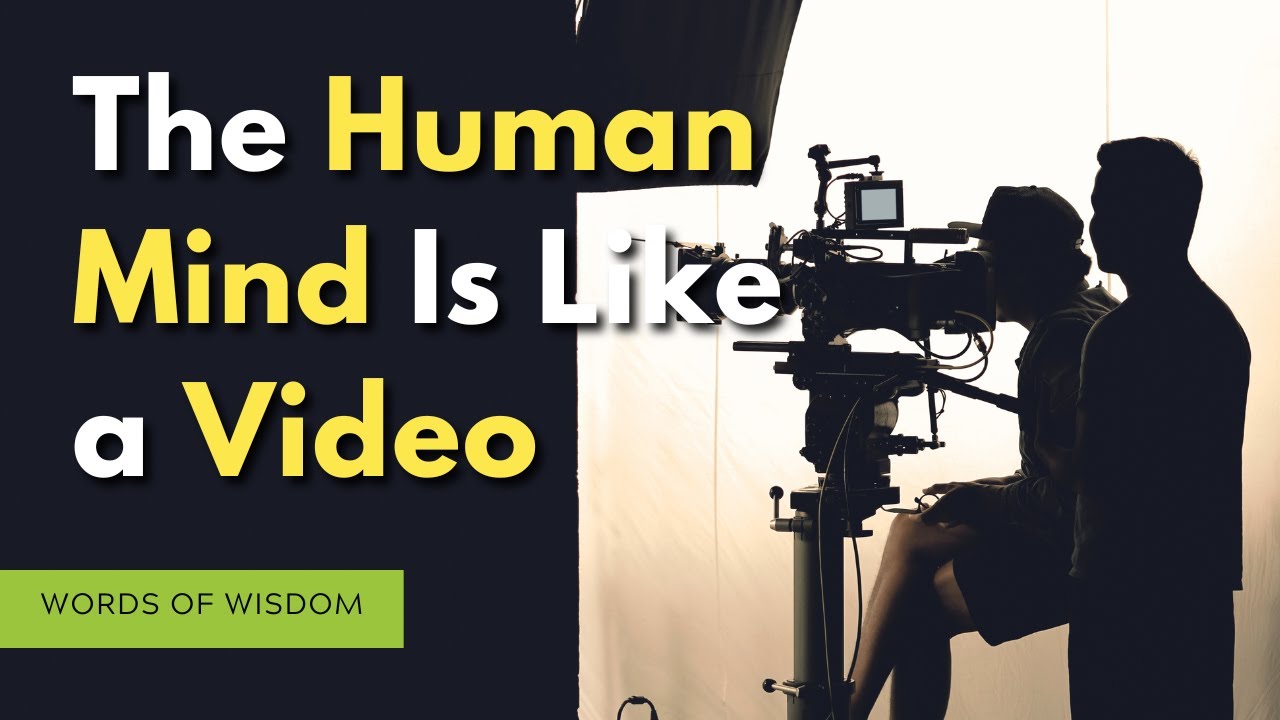 The Human Mind Is Like a Video - YouTube