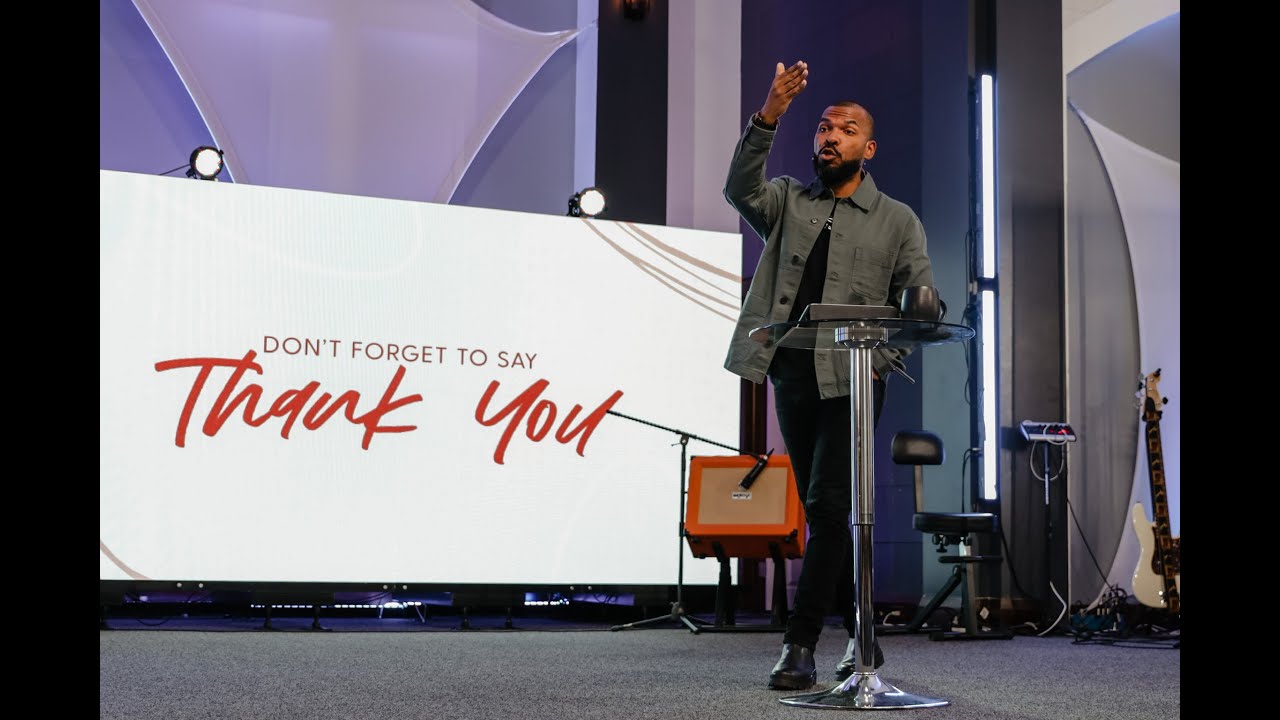 Don't Forget to say THANK YOU! | Pastor Gabriel Gauthier - YouTube