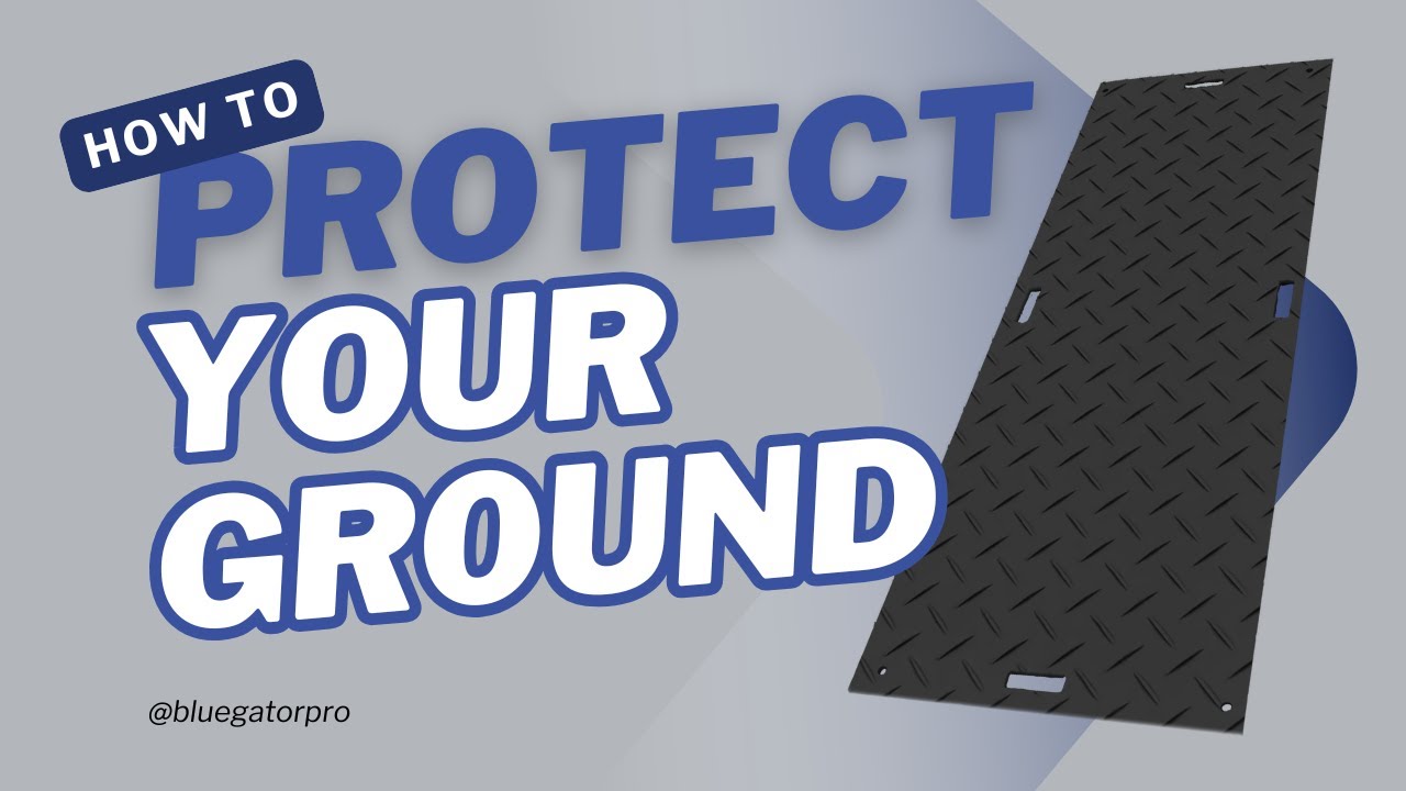 Blue Gator Pro Ground Protection | Product Overview - YouTube