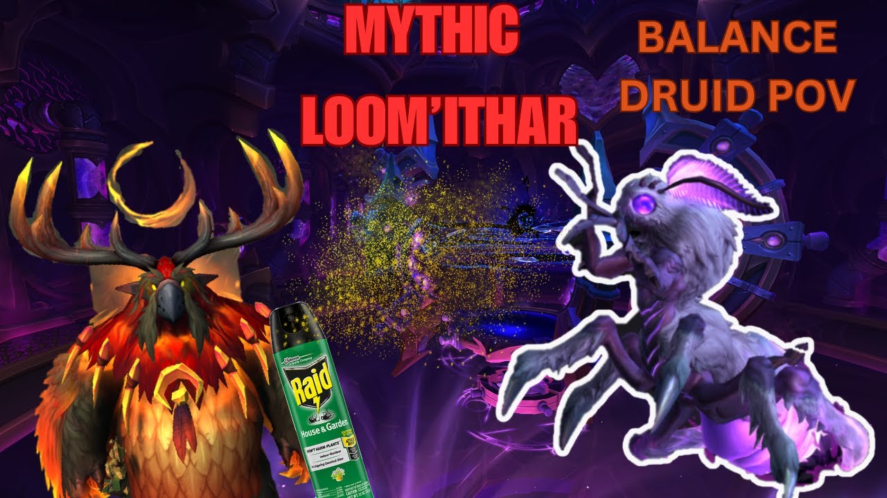 Mythic Loom'ithar | Balance Druid | Winters Heart | Manaforge Omega ...