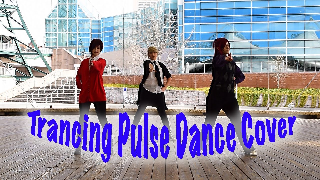 Trancing Pulse [Dance Cover]・゜゜・． - YouTube