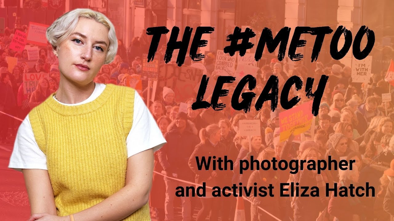 The #MeToo Legacy: Eliza Hatch on #CheerUpLuv photo project - YouTube