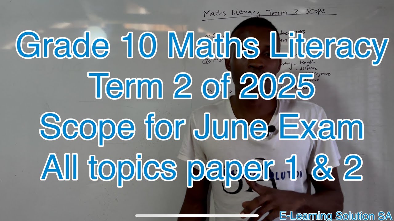 Grade 10 Maths Literacy Term 2 | June Exam 2025 | Paper 1 and Paper 2 ...