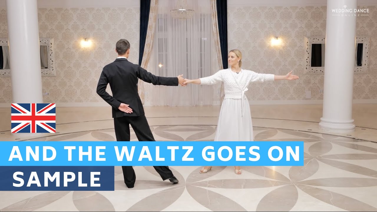 Sample Tutorial: And the Waltz Goes On | Wedding Dance Online | First ...